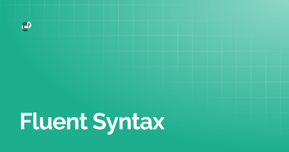 Fluent Syntax | Web-Push